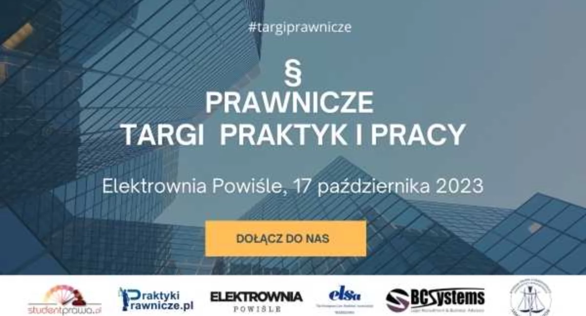 Za trzy dni Prawnicze Targi Praktyk i Pracy! - wiadomości Warszawa i ...